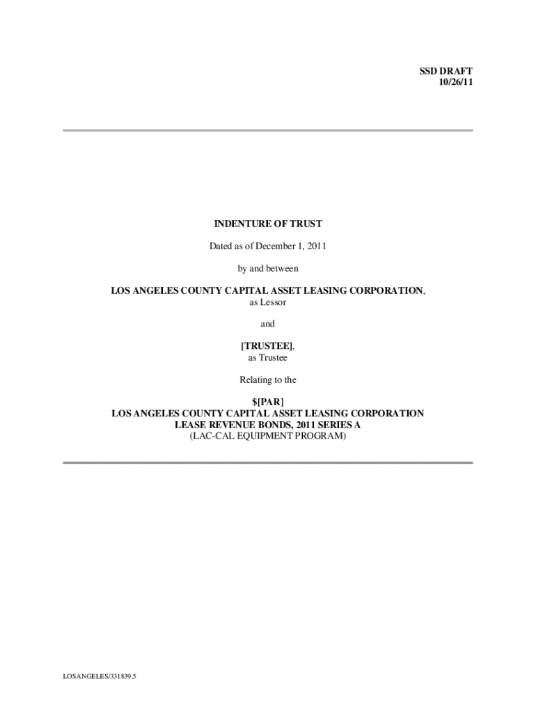 Fillable Online file lacounty SSD DRAFT 10/26/11 INDENTURE OF TRUST ...