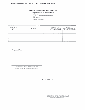 Fillable Online Cav Form 6 - List of Approved Cav Request Fax Email Print - pdfFiller