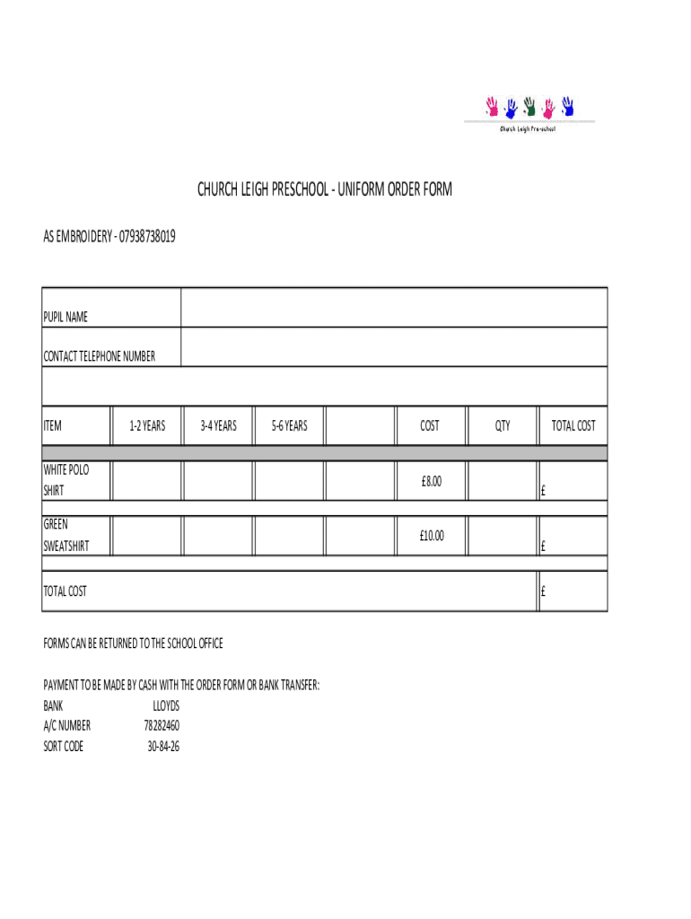 UNIFORM ORDER FORM CHURCH LEIGH PRESCHOOL - UNIFORM ORDER FORM - pdfFiller