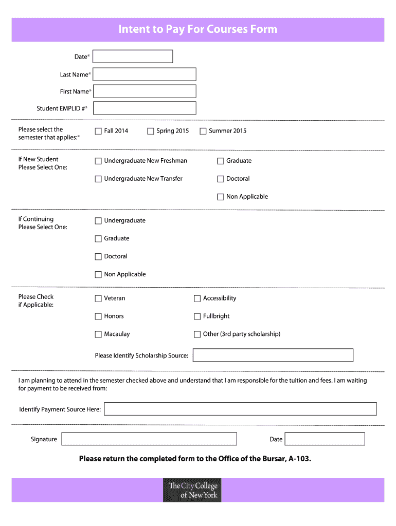 Fillable Online Intent to Pay For Courses Form Fax Email Print - pdfFiller