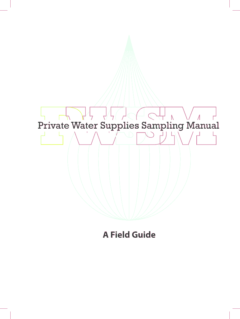 Fillable Online Private Water Supplies Sampling Manual Fax Email Print ...