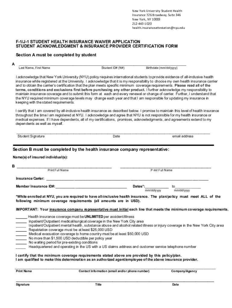 Fillable Online F-1/J-1 STUDENT HEALTH INSURANCE WAIVER APPLICATION STUDENT ACKNOWLEDGMENT ...