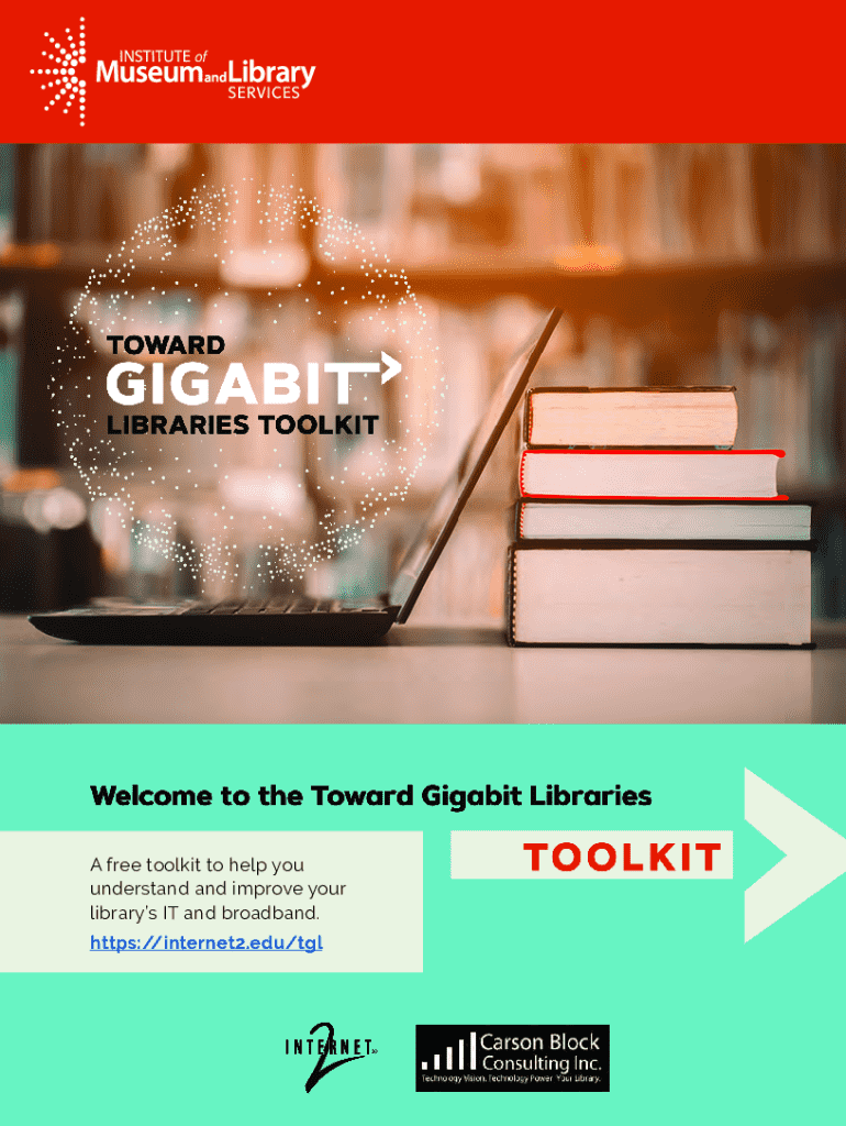 Fillable Online Use the Free Toward Gigabit Libraries Toolkit to ... Fax Email Print - pdfFiller