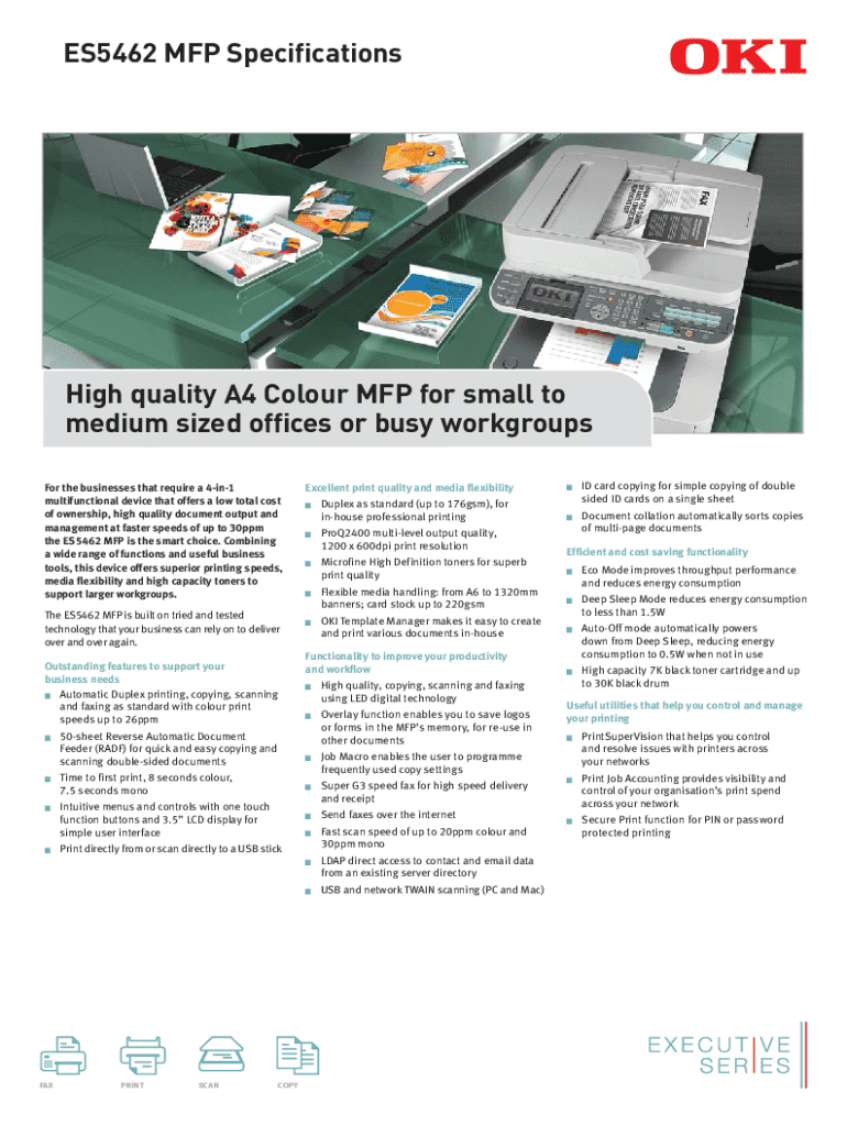 Fillable Online ES5462 MFP Specifications High quality A4 Colour MFP for ... Fax Email Print ...