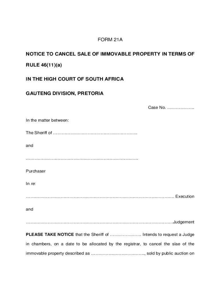 Fillable Online Form 21A Notice cancelling Sale of Imm Prop ito R 46(11 ...