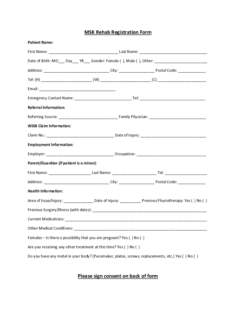 Fillable Online MSK Rehab Registration Form Please sign consent on back ...