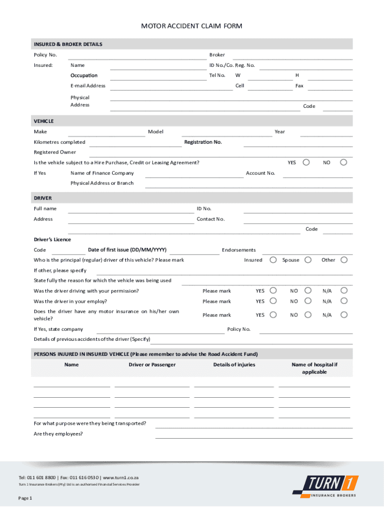 Fillable Online MOTOR ACCIDENT CLAIM FORM - Turn-1-Insurance-Brokers Fax Email Print - pdfFiller