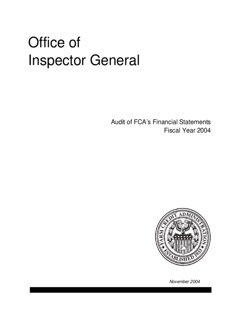 Fillable Online FY 2004 Audit of FCA\'s Financial Statements. FY 2004 ...