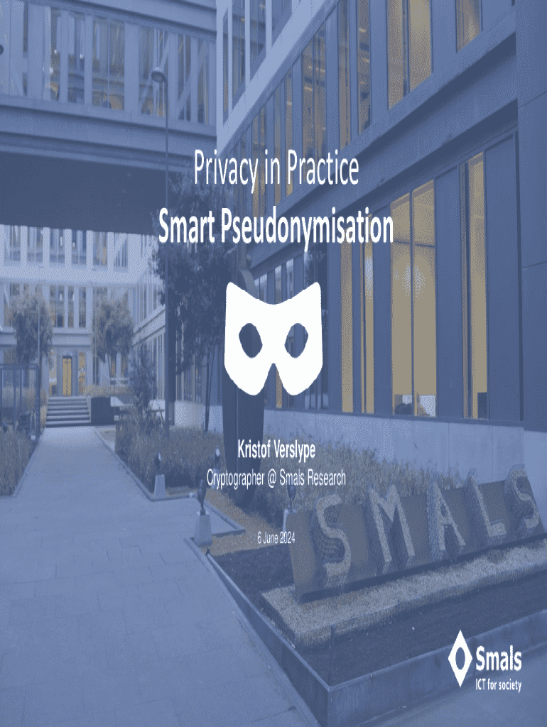 Fillable Online Privacy in Practice Smart Pseudonymisation Fax Email Print - pdfFiller