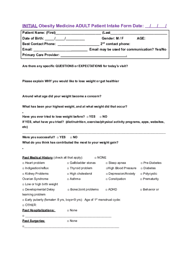 Fillable Online INITIAL Obesity Medicine ADULT Patient Intake Form Date ...