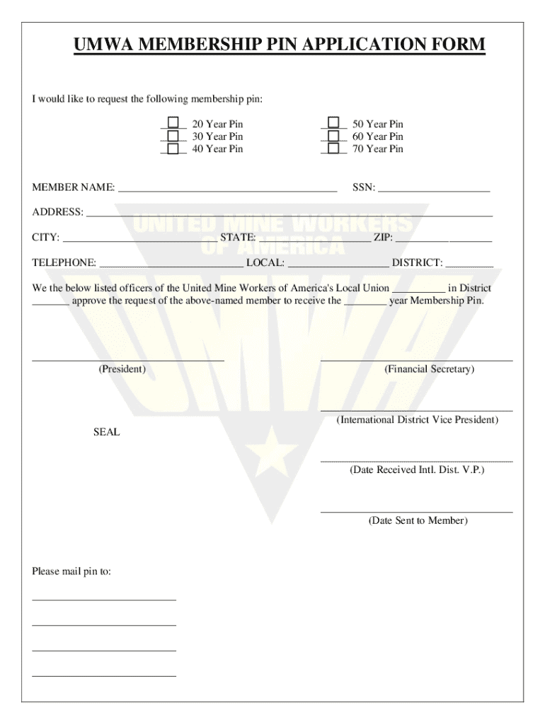 Fillable Online UMWA MEMBERSHIP PIN APPLICATION FORM Fax Email Print ...