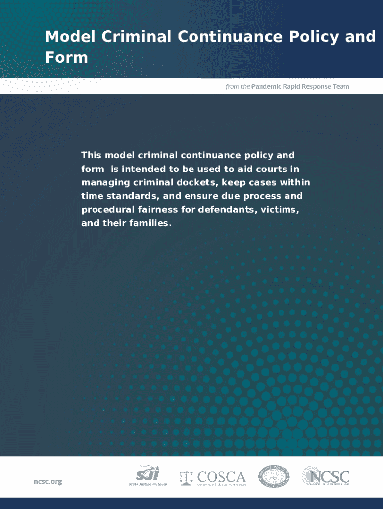 Model Criminal Continuance Policy and Doc Template | pdfFiller