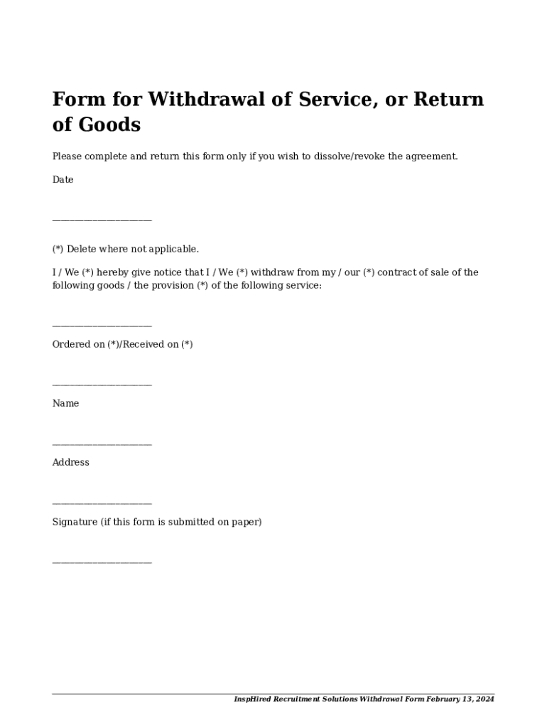 Fillable Online Withdrawal of Service or Return of Goods - 2024 Fax Email Print - pdfFiller