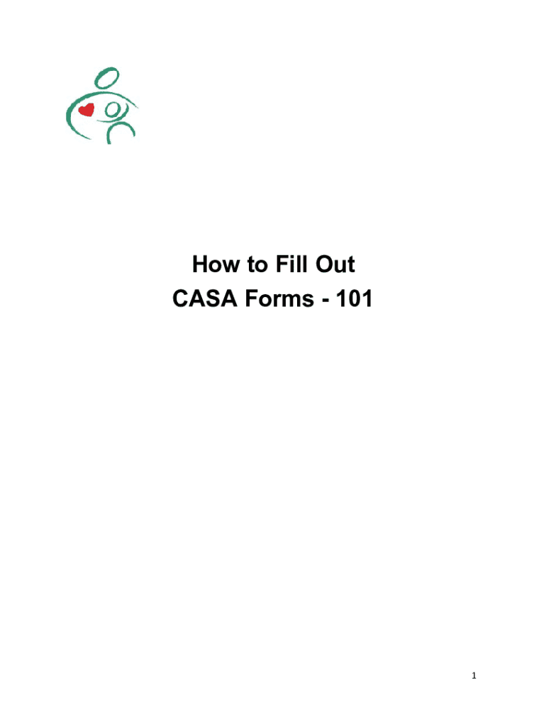 Fillable Online How to Fill Out CASA Forms - 101 Fax Email Print ...