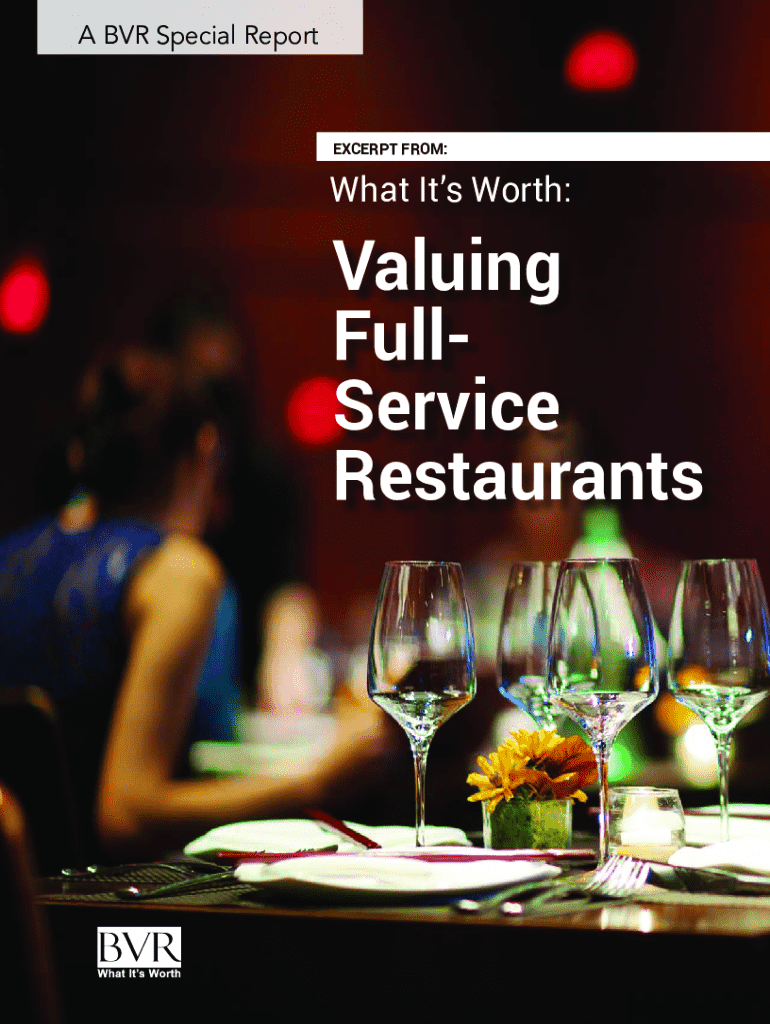Fillable Online What It\'s Worth, Valuing Full Service Restaurants: A ...