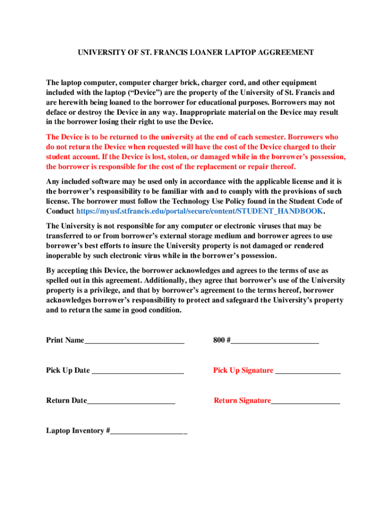 Fillable Online UNIVERSITY OF ST. FRANCIS LOANER LAPTOP AGGREEMENT ... Fax Email Print - pdfFiller