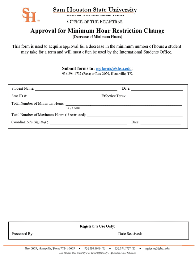 Fillable Online Approval for Minimum Hour Restriction Change Fax Email ...