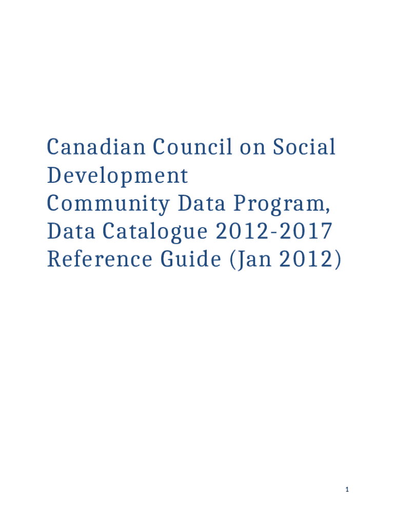 Community Data Program, Data Catalogue 2012-2017 Reference Guide Doc Template | pdfFiller
