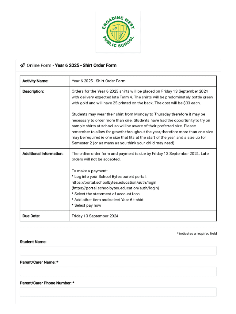 Fillable Online Year 6 Shirt Order Form 2025 - Place Orders by September 13 Fax Email Print ...