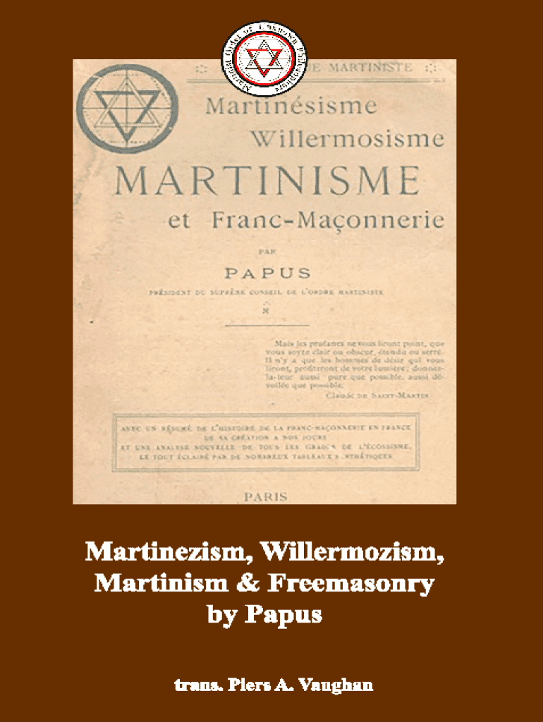 Fillable Online Martinism & Freemasonry: Insights Into Papus's 1899 ...