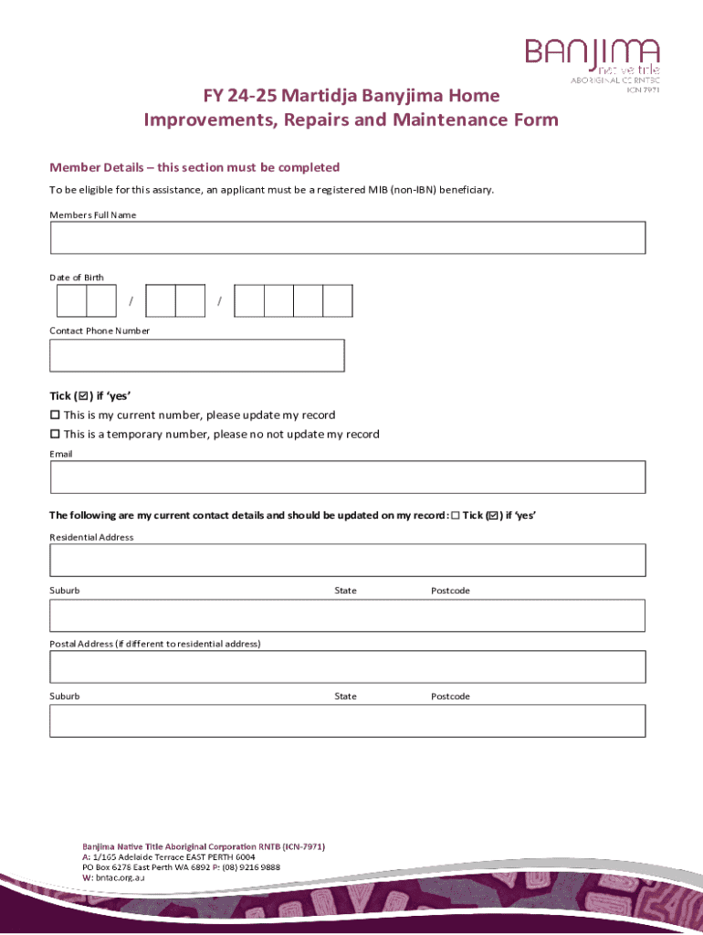 Fillable Online Fy 24-25 Martidja Banyjima Home Improvements and Grants Fax Email Print - pdfFiller