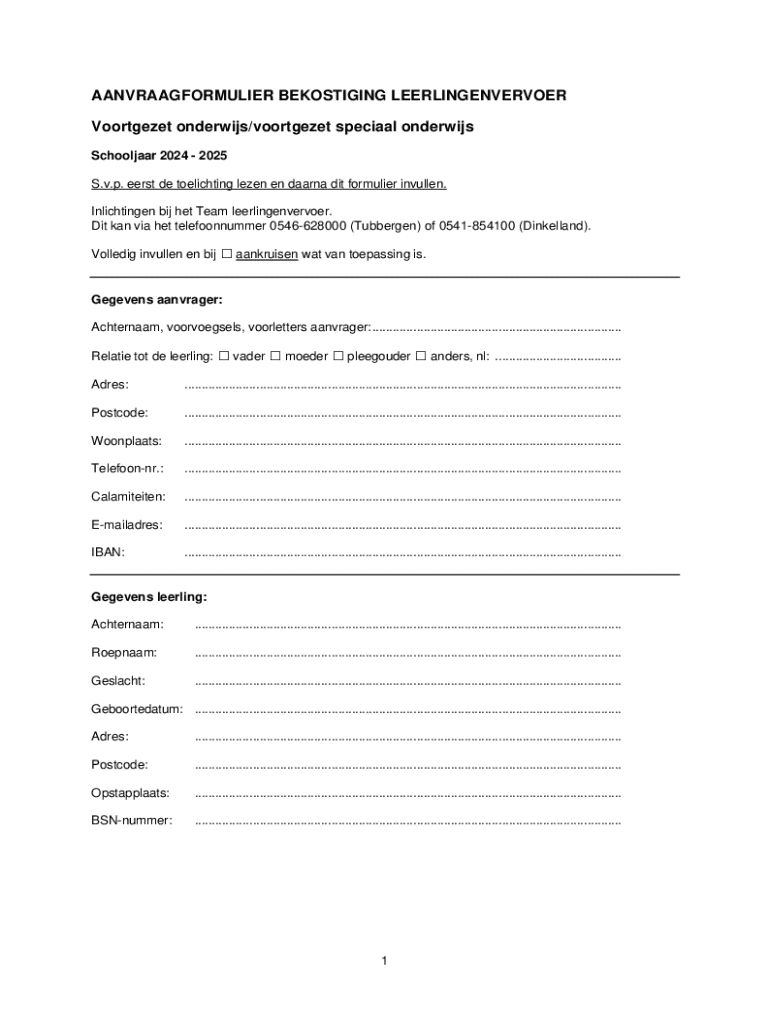 In te vullen online eerst de toelichting lezen en daarna dit formulier ...