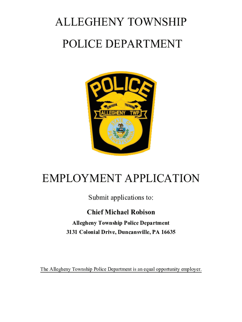 Fillable Online 2023 Allegheny Township Police Department Employment Application Fax Email Print ...