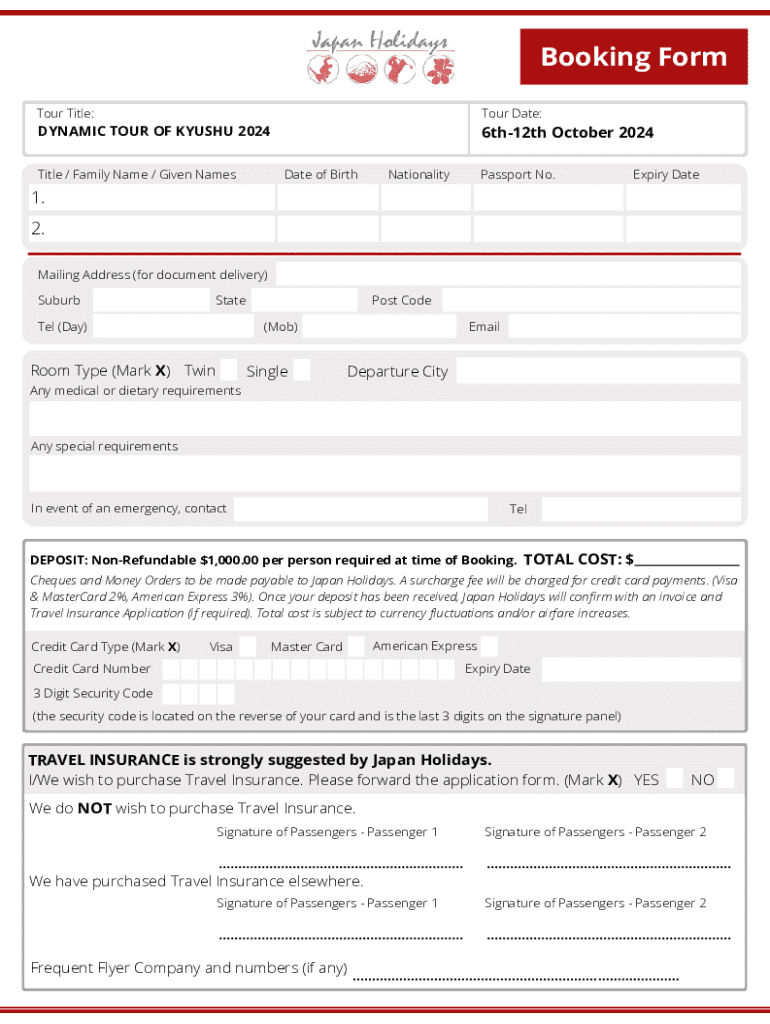Fillable Online Booking Form - Dynamic Kyushu 2024 - Japan Holidays Fax Email Print - pdfFiller