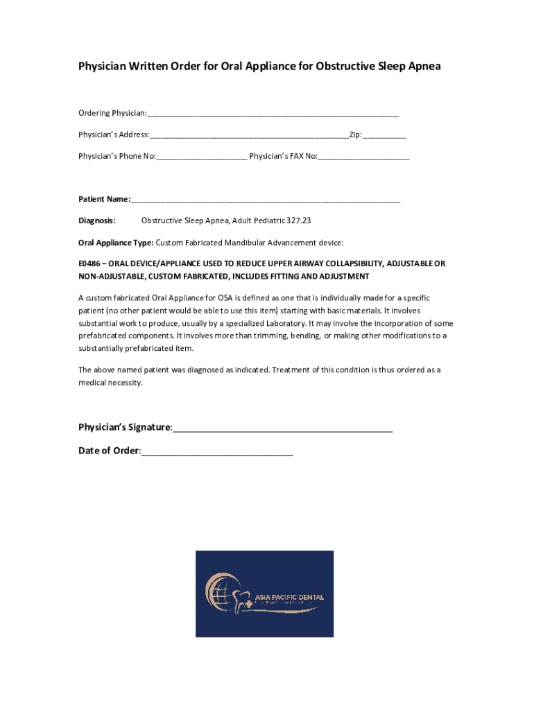 Fillable Online Physician Order for Oral Appliance - Obstructive Sleep ...