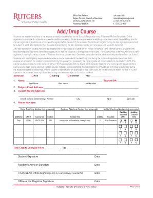 Fillable Online Add/drop Course Form - Rutgers University 2022 Fax Email Print - pdfFiller
