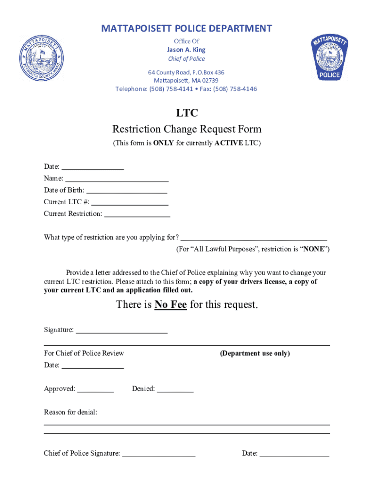 Fillable Online LTC Restriction Change Request Form Fax Email Print ...