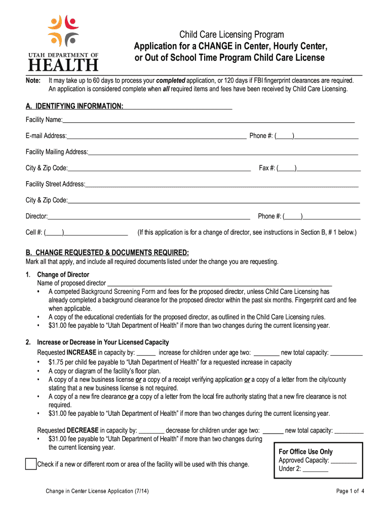 Fillable Online Child Care Licensing Program Application for a CHANGE ...