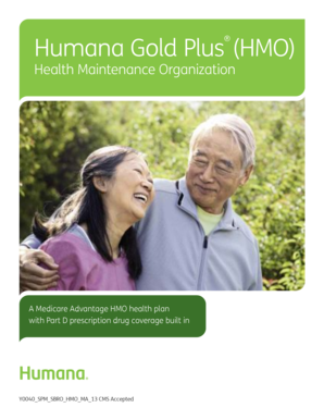 Fillable Online Humana Gold Plus (HMO) - GoldenCare Part D Fax Email ...