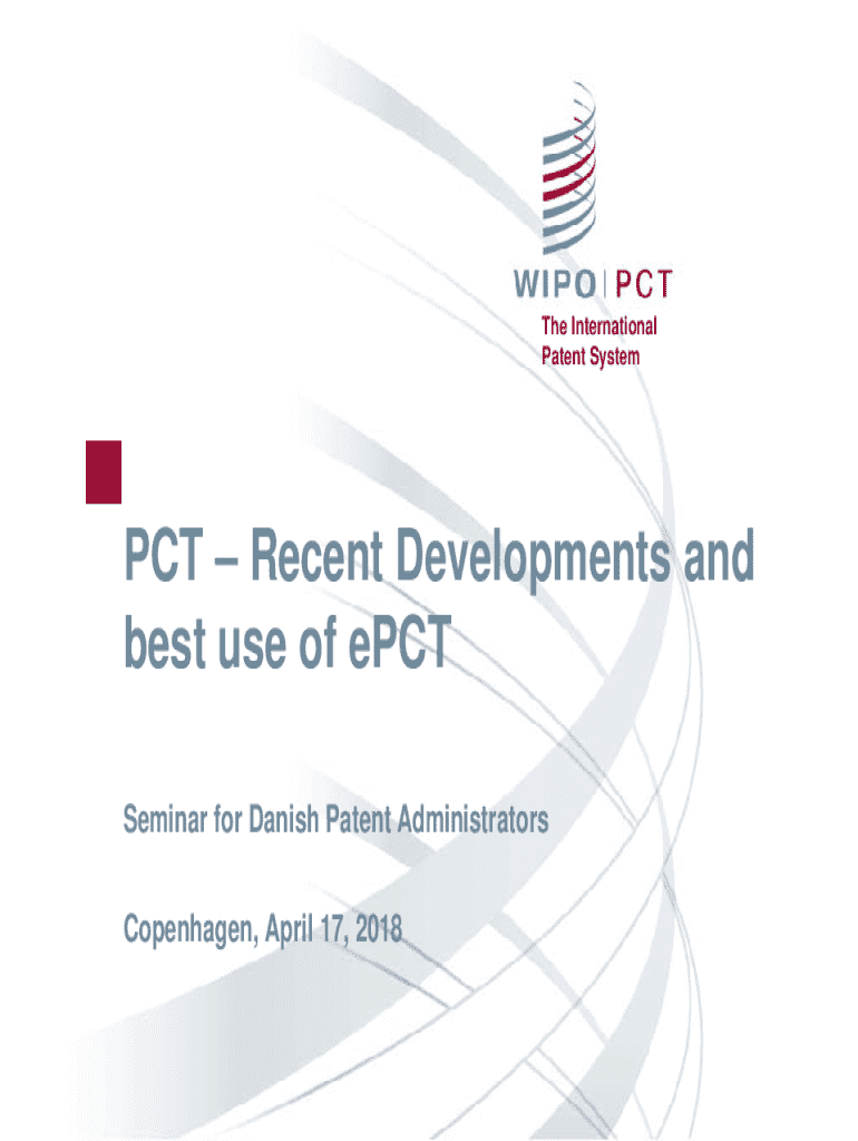 Fillable Online PCTRecent Developments and best use of ePCT - DAIPA Fax Email Print - pdfFiller