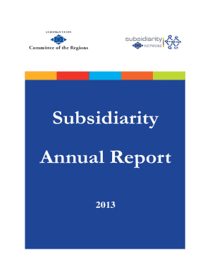 Fillable Online Subsidiarity Annual Report 2013 Fax Email Print - pdfFiller