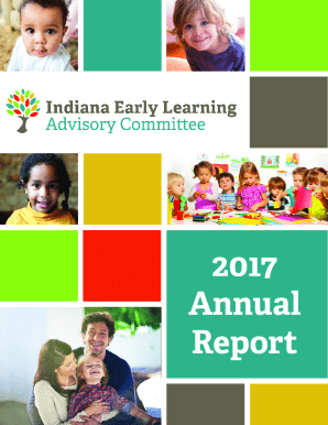Fillable Online 2017 Annual Report Indiana Early Learning Advisory ...