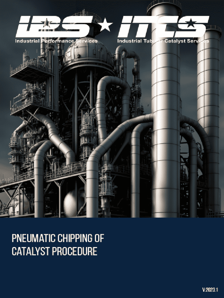 Fillable Online Pneumatic Chipping of Catalyst Procedure Fax Email ...