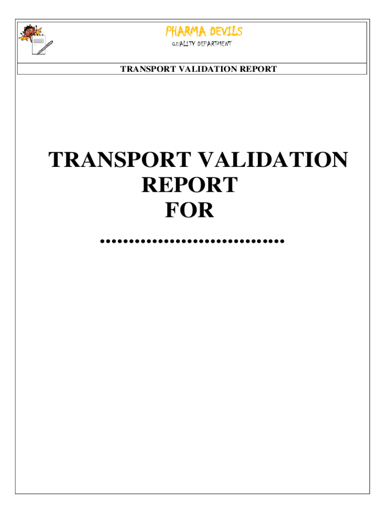 Fillable Online Transport Validation Report Fax Email Print - pdfFiller