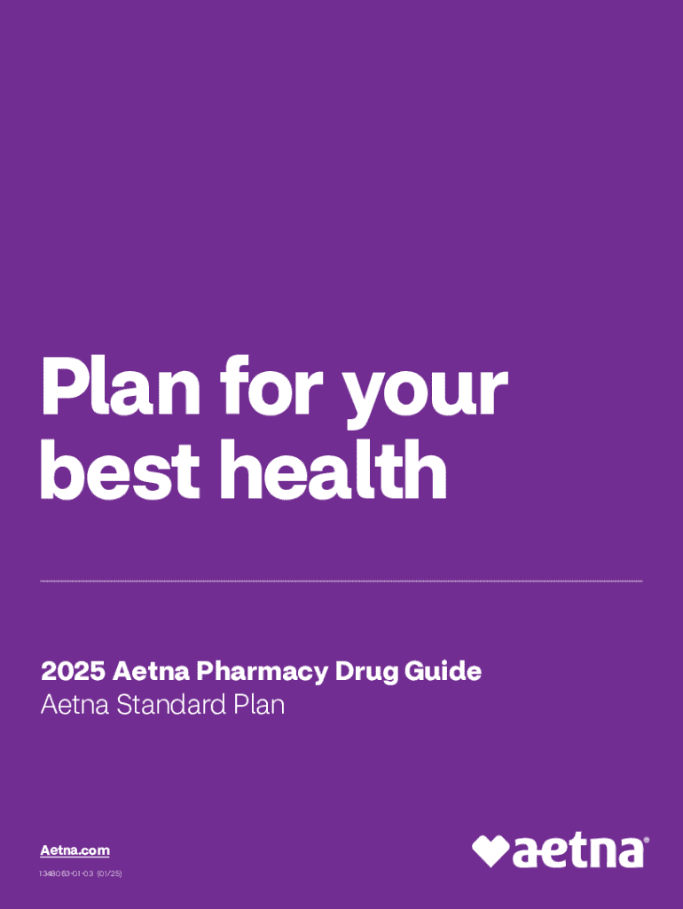 Fillable Online 2025-Drug-guide-Aetna-Standard-Plan.pdf. 2025-Drug-guide-Aetna-Standard-Plan.pdf ...