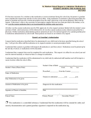 Fillable Online Request to Administer Medication to Student During the ...