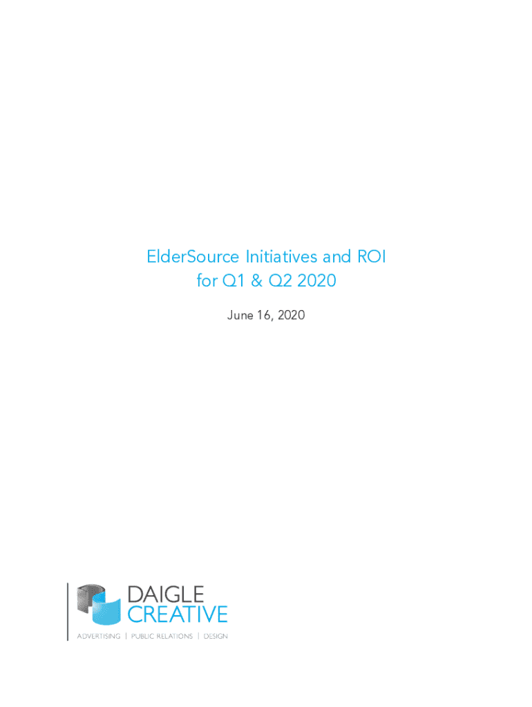 Fillable Online Eldersource Initiatives and Roi for Q1 & Q2 2020 Fax Email Print - pdfFiller