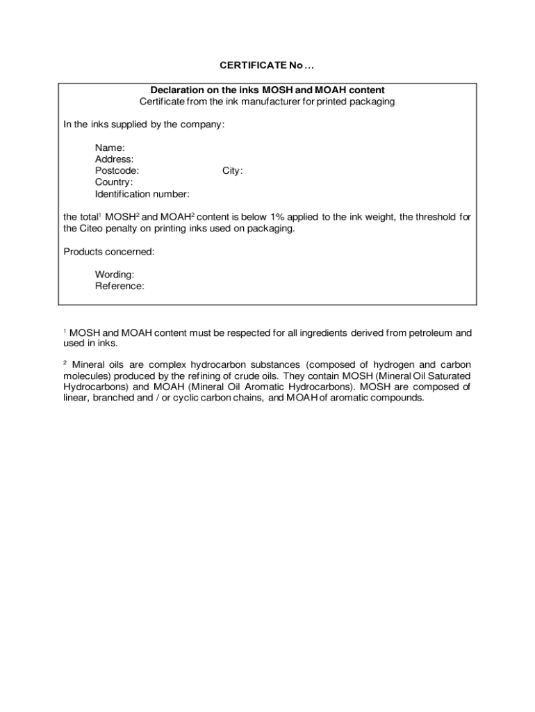 Fillable Online CERTIFICATE NoDeclaration on the inks MOSH and ... Fax ...