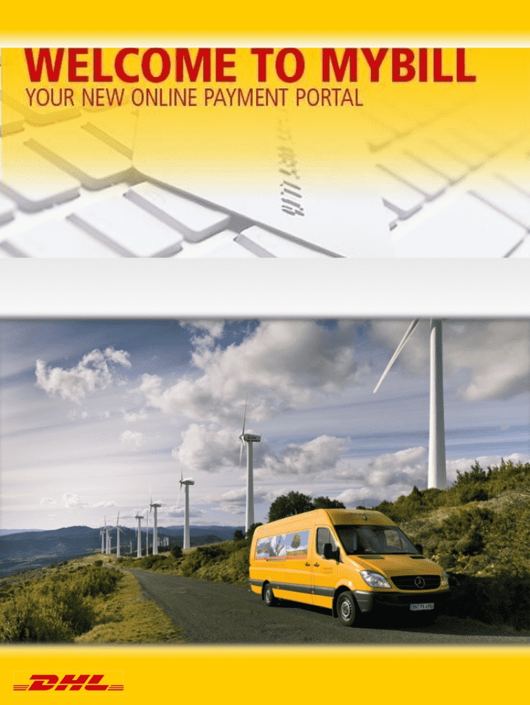 Fillable Online How to Streamline Billing With DHL MyBill Electronic ... Fax Email Print - pdfFiller