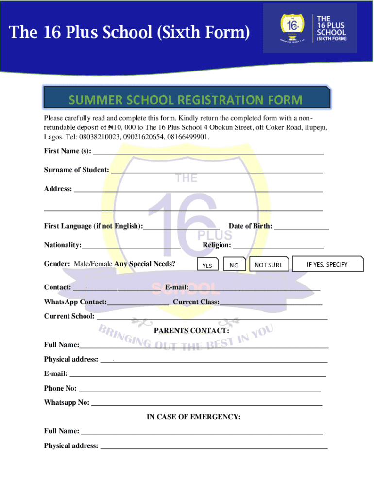 Fillable Online the 16 Plus School Summer Program Registration Fax ...