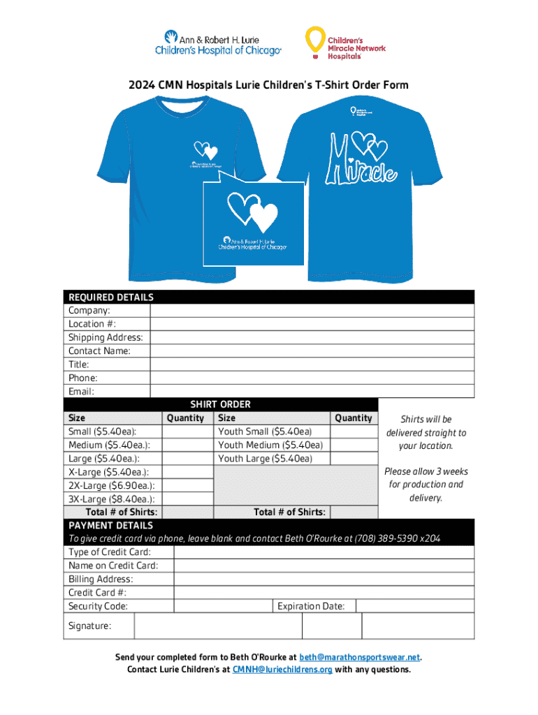 Fillable Online 2024 CMN Hospitals Lurie Children\'s T-Shirt Order Form ...