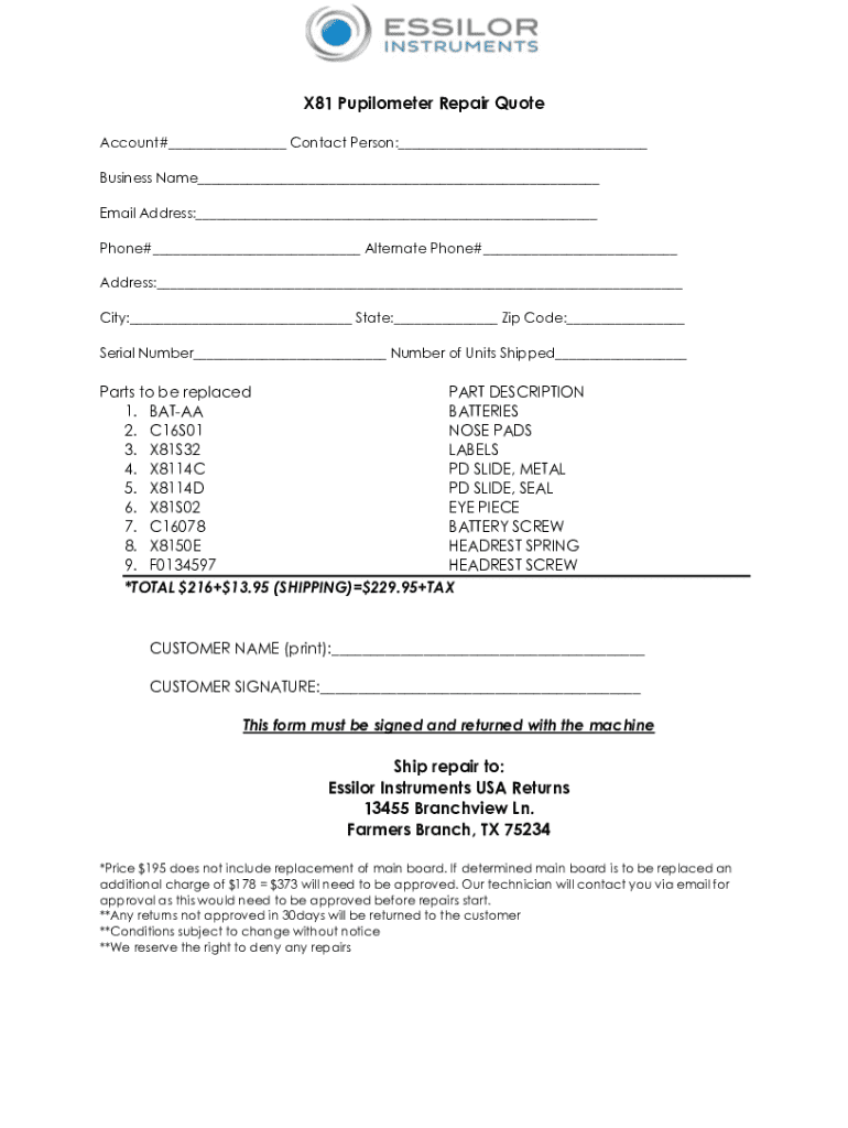 Fillable Online X81 Pupilometer Repair Quote Ship repair to: Essilor Instruments ... Fax Email ...