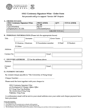 Fillable Online HKU Centenary Signature Wine - Order Form - The ...