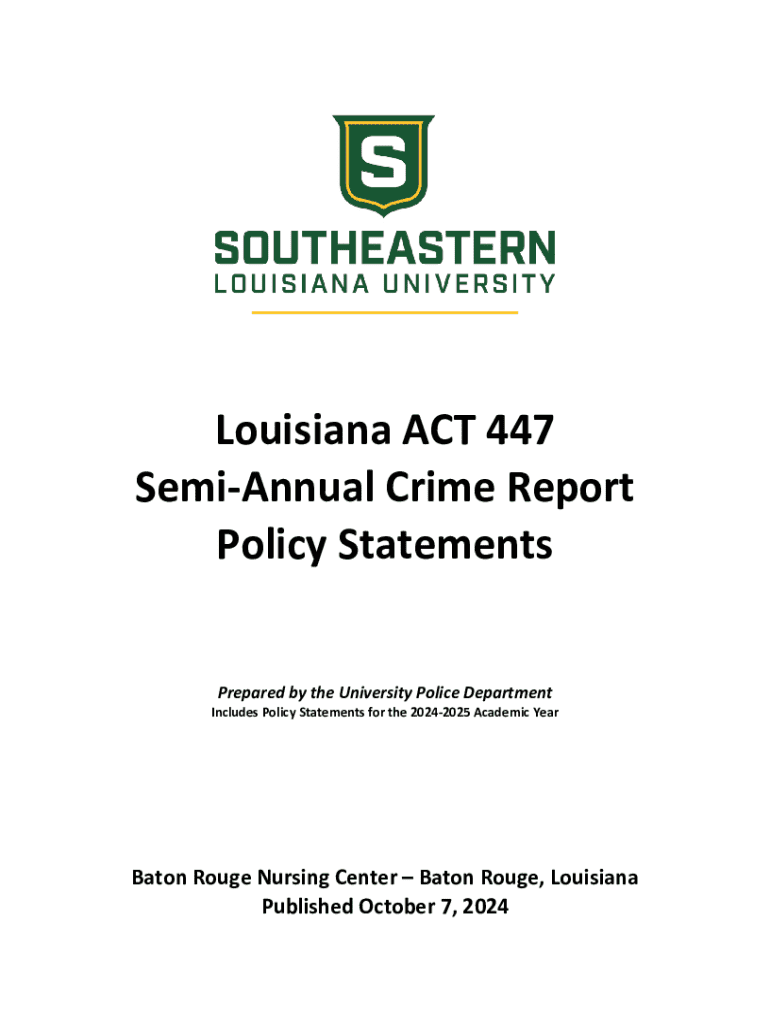 Fillable Online Louisiana Act 447 Semi-annual Crime Report Policy ...