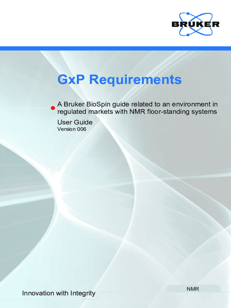 Fillable Online Gxp Requirements for Bruker Biospin Nmr Systems Fax Email Print - pdfFiller