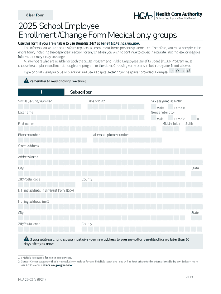 Fillable Online 2025 School Employee Enrollment/change Form for Medical Only Groups Fax Email ...